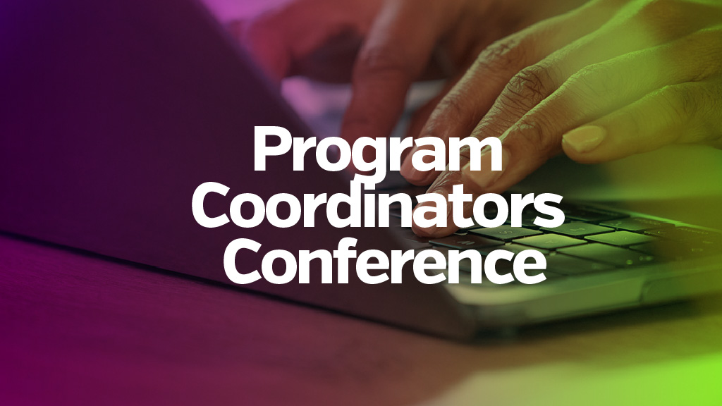 Program Coordinators Conference 2025